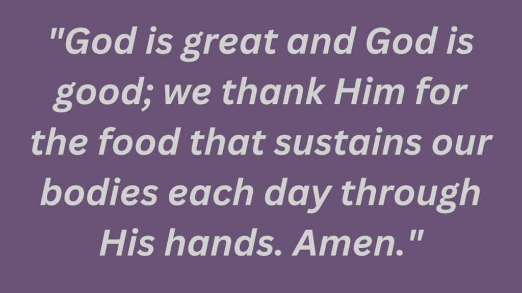 Exploring the 'God Is Great, God Is Good' Prayer and Its Sign - Prayer ...