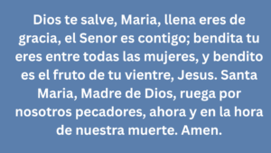 Learn how to say the Hail Mary prayer in Spanish - Prayer for peace of mind